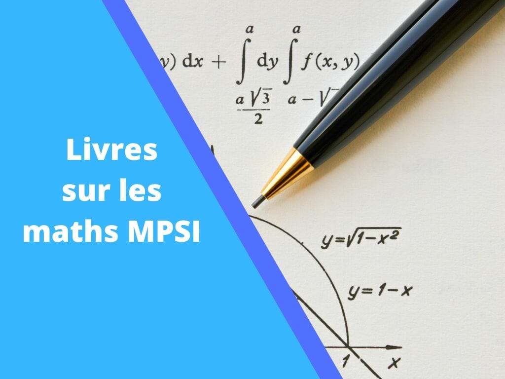 Les 2 meilleurs livres de mathématiques MPSI